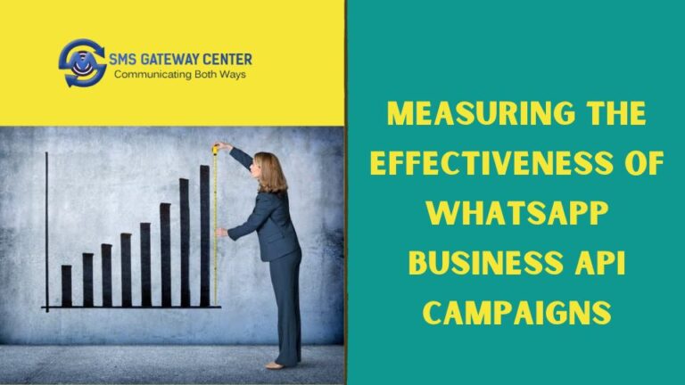 Measuring the Effectiveness of WhatsApp Business API Campaigns ... Measuring the Effectiveness of WhatsApp Business API Campaigns ...
