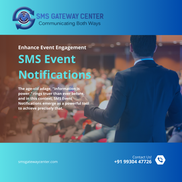 Enhance Event Engagement with SMS Event Notifications – SMSGatewayCenter Blog